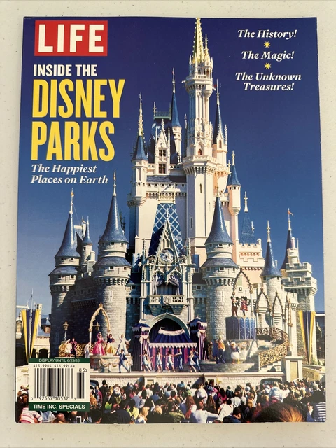 LIFE MAGAZINE - Inside the Disney Parks - 2018 Happiest Place on Earth ...