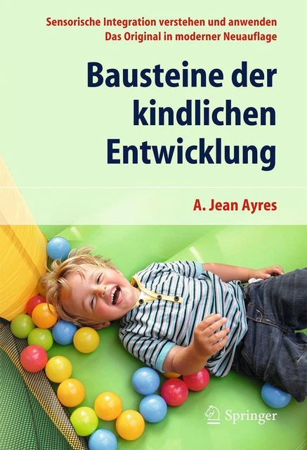 BAUSTEINE DER KINDLICHEN Entwicklung | A. Jean Ayres | Taschenbuch | XX ...