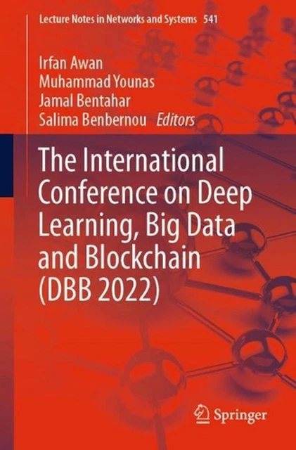 THE INTERNATIONAL CONFERENCE on Deep Learning, Big Data and Blockchain ...