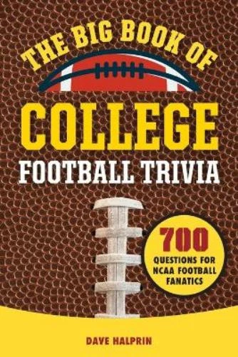 DAVID HALPRIN THE Big Book of College Football Trivia (Poche) EUR 16,28 ...