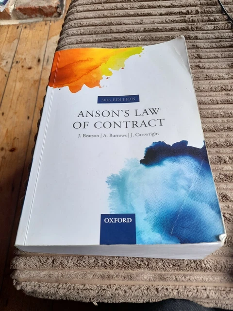 ANSON'S LAW OF Contract by Sir Jack Beatson FBA, Andrew Burrows FBA, QC ...