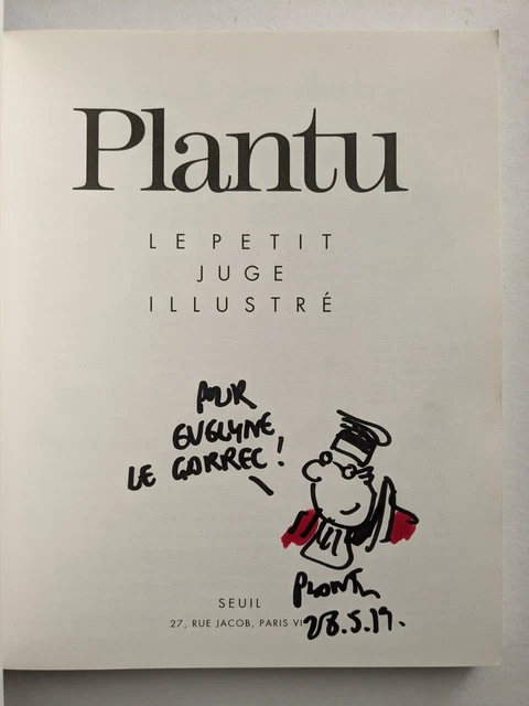 PLANTU LE PETIT juge illustré dessin dédicace autographe livre signé ...