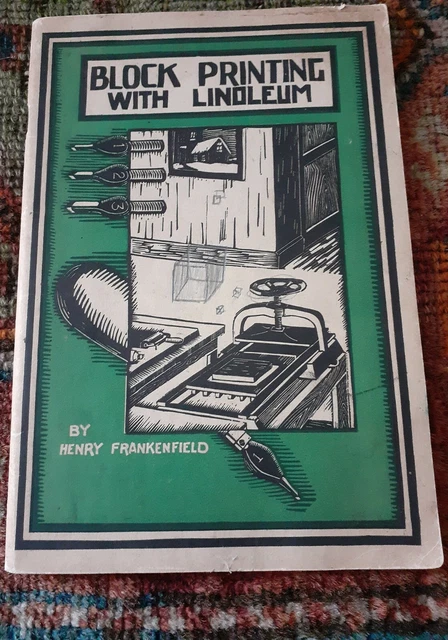 BLOCK PRINTING WITH Linoleum by Henry Frankenfield 1st Ed. Paperback ...