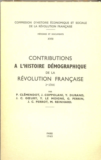 CONTRIBUTIONS A L Histoire Demographique De La Revolution Francaise.2 ...