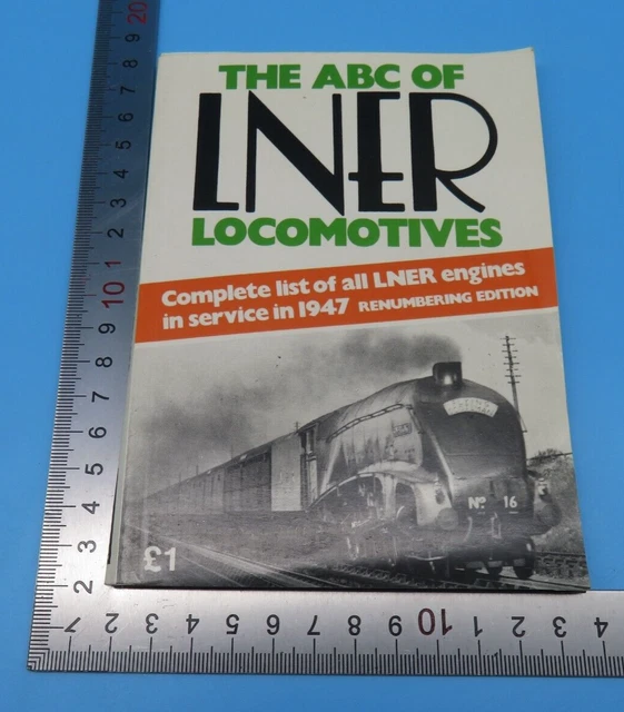 THE ABC OF LNER Locomotives Renumbering Edition Ian Allan PB Ian Allan ...