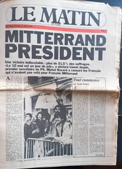 FRANÇOIS MITTERRAND QUOTIDIEN "Le Matin De Paris", 11 Mai 1981 EUR 40 ...