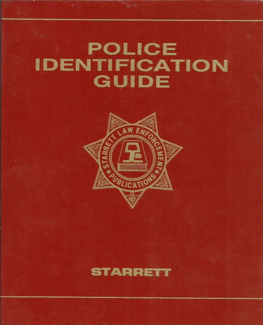 POLICE IDENTIFICATION GUIDE Starrett Law Enforcement Publications 1983 ...