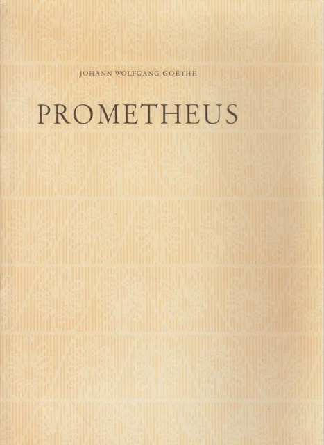 PROMETHEUS : FAKSIMILE / Johann Wolfgang Goethe Goethe, Johann Wolfgang ...