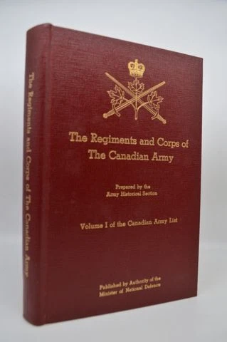 REGIMENTS & CORPS Canadian Army Vol.1 Canadian Army List HC £19.92 ...