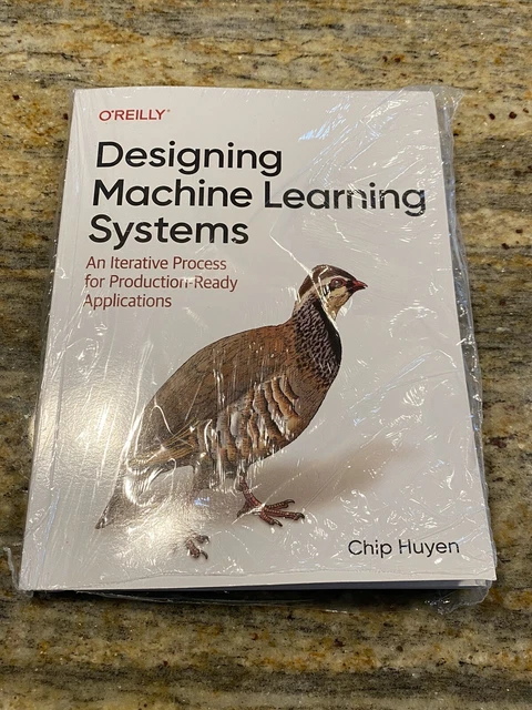 DESIGNING MACHINE LEARNING Systems: An Iterative Process for Production ...