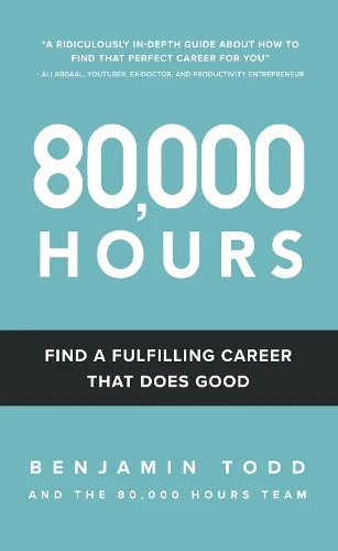 BENJAMIN TODD BENJAMIN Hilton Maria Gutierrez Nik Mastroddi 80,000 Hours (Poche) EUR 29,99 ...