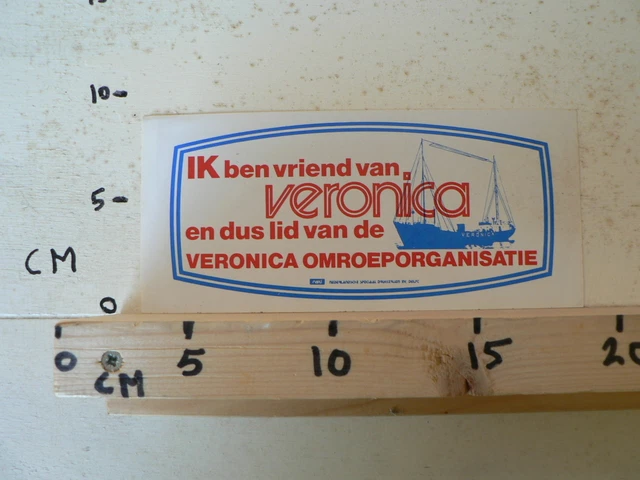 STICKER,DECAL VERONICA, IK Ben Vriend Van Veronica En Dus Lid Not 100 % ...