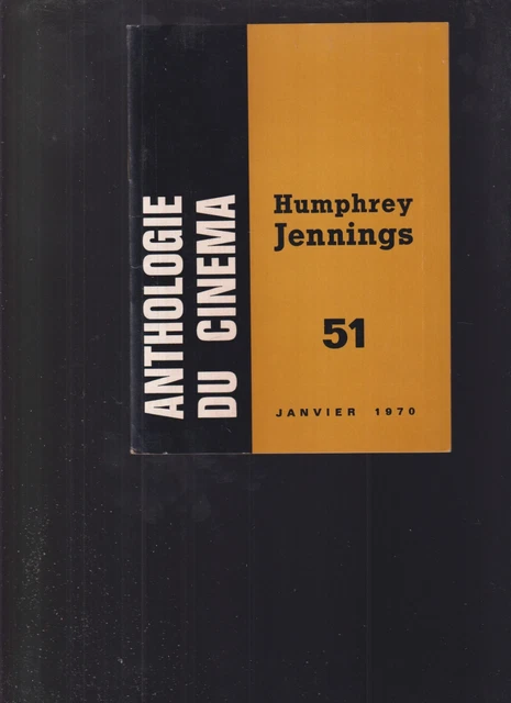 ANTHOLOGIE DU CINEMA N°51 Humphrey Jennings 1907-1950 EUR 6,00 ...
