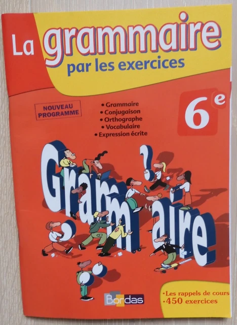 LIVRET/CAHIER LA GRAMMAIRE par les exercices 6e EUR 3,50 - PicClick FR