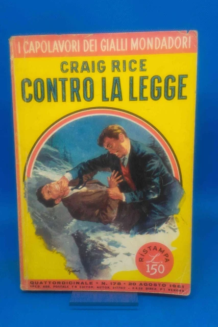 I CAPOLAVORI DEI Gialli 178 - CRAIG RICE - CONTRO LA LEGGE EUR 3,90 ...