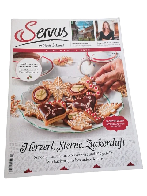SERVUS MAGAZIN NOVEMBER 2021 Herzerl Sterne Zuckerduft ...