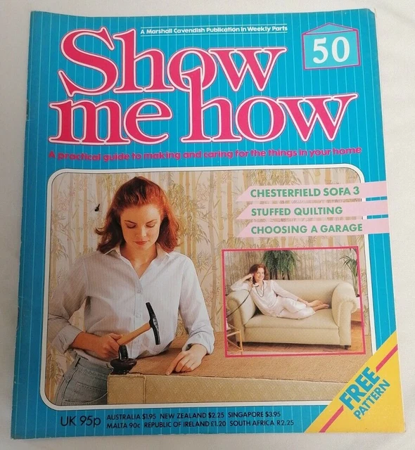 MAGAZINE - SHOW Me How Guide To Making & Caring For Things In Your Home ...
