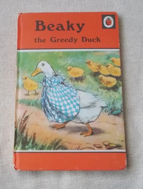 LADYBIRD BOOK - Beaky the Greedy Duck - 15p - 1971 - Matt Cover £6.00 ...