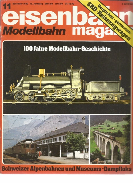 EISENBAHN 11-80 SCHWEIZER Alpenbahnen Und Museums - Dampfloks EUR 5,00 ...