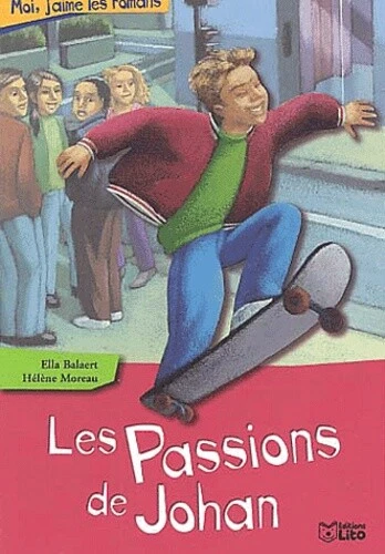 LES PASSIONS DE Johan, Ella Balaert et Helene Moreau EUR 4,85 - PicClick FR