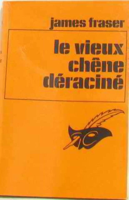 LE VIEUX CHÊNE déraciné | Fraser James | Bon état EUR 11,00 - PicClick FR