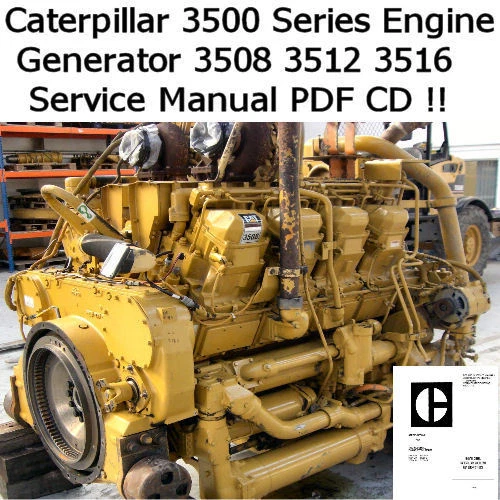 CATERPILLAR ENGINE 3500 Series 3508 3512 3516 Service Workshop Manual ...