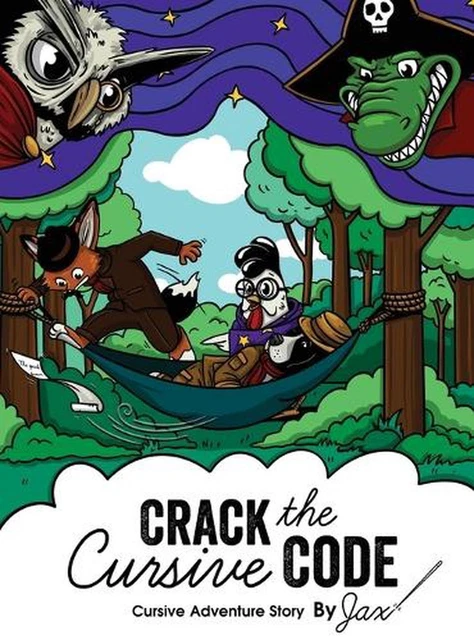 CRACK THE CURSIVE Code: Cursive Writing Adventure Story by Jacqueline ...
