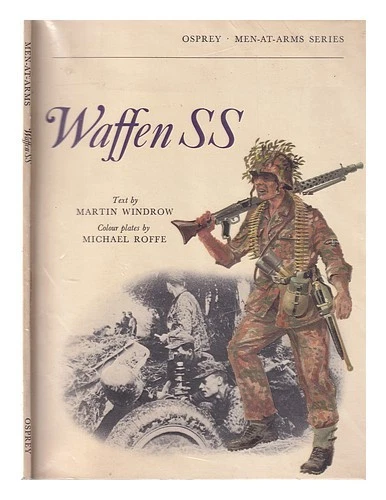WINDROW, MARTIN CLIVE Waffen-Ss / Texte par Windrow; Couleur Plaques ...