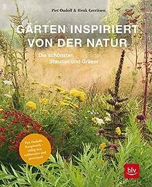 GÄRTEN INSPIRIERT VON der Natur: Die schönsten Stauden und... | Livre | état bon EUR 26,62 ...