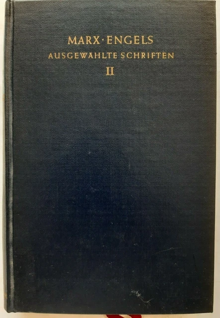 KARL MARX, FRIEDRICH Engels: Ausgewählte Schriften in zwei Bänden (Band ...