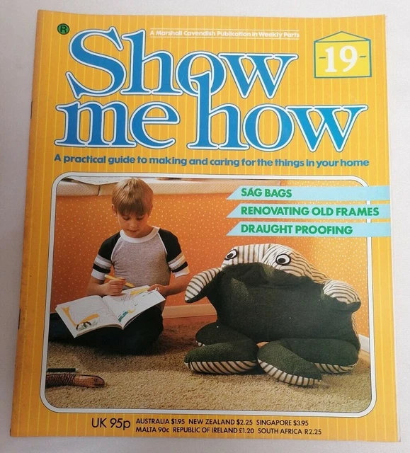 MAGAZINE - SHOW Me How Guide To Making & Caring For Things In Your Home ...