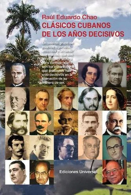 CLSICOS CUBANOS DE Los Aos Decisivos by Ra?l Chao (Spanish) Paperback ...