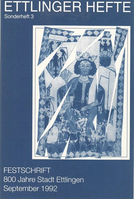 FESTSCHRIFT 800 JAHRE Stadt Ettlingen Sept. 1992 Ettlinger Hefte ...