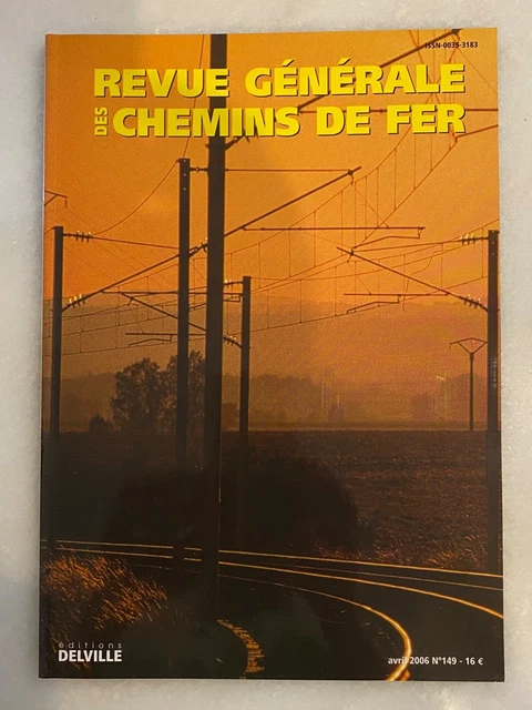ANCIENNE REVUE GENERALE DES CHEMINS DE FER N°149 de Avril 2006 EUR 5,00 - PicClick FR