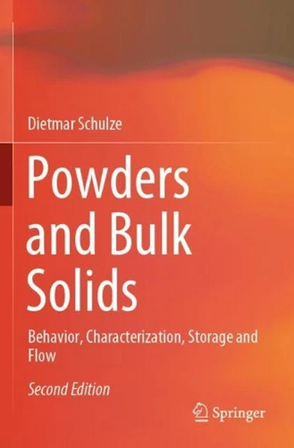POWDERS AND BULK Solids: Behavior, Characterization, Storage and Flow ...