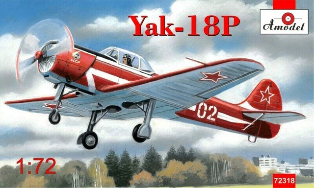 AMODEL 72318 YAKOVLEV Yak-18P Aerobatic Aircraft Scale Plastic Model ...