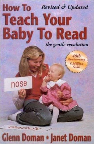 HOW TO TEACH Your Baby To Read The Gentle Revolution Series 5 58 how-to-teach-your-baby-to-read-the-gentle-revolution-series-5-58
