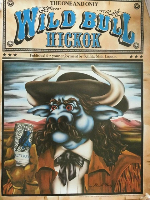 VINTAGE SCHLITZ MALT LIQUOR 'WILD BULL HICKOK'POSTER Schlitz Beer 1982 ...