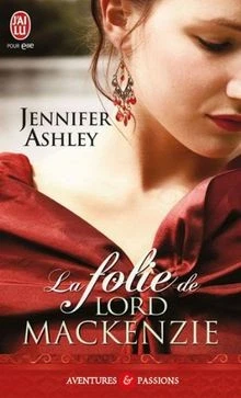 LA FOLIE DE lord Mackenzie de Ashley, Jennifer | Livre | état très bon ...