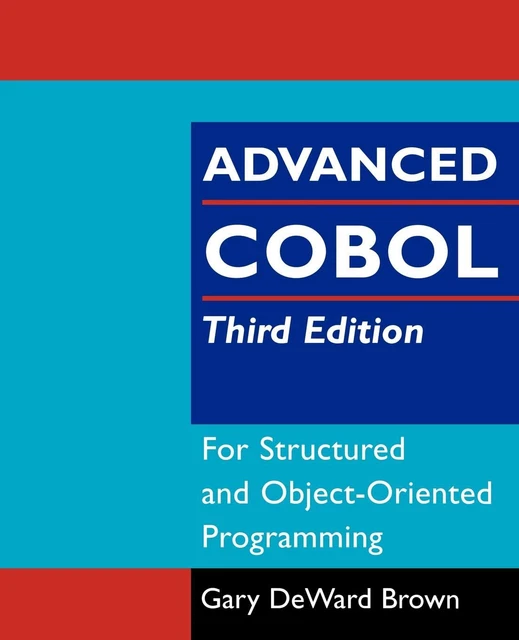 Advanced Cobol For Structured And Object Oriented Programming 3rdedition £3603 Picclick Uk