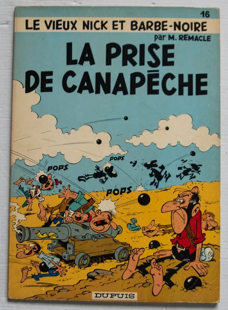 &VIEUX NICK ET Barbe noire n°16, prise de Canapêche" Remacle Dupuis EO ...