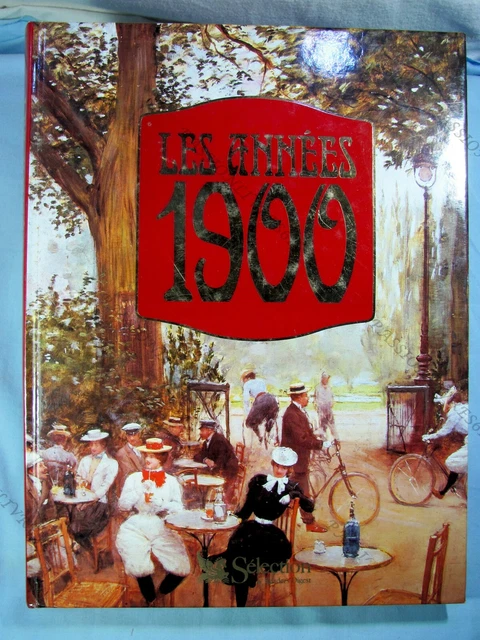 LES ANNÉES 1900 - Éditions Sélection Du Rider's Digest - 1991Tbe* EUR 11,99 - PicClick FR