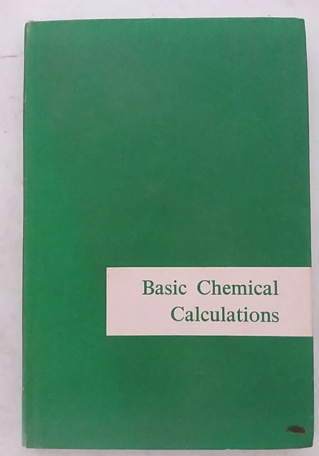 BASIC CHEMICAL CALCULATIONS by O. J. Simpson Retro 1963 Small Hardcover ...
