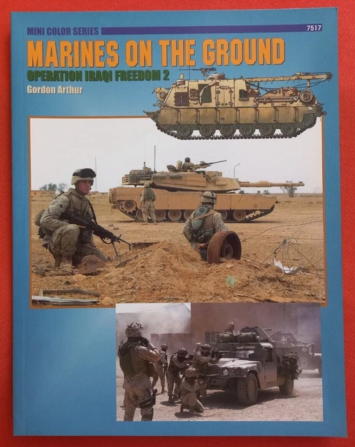 CONCORD MINI COLOR Series 7517, MARINES ON THE GROUND Operation Iraqi ...