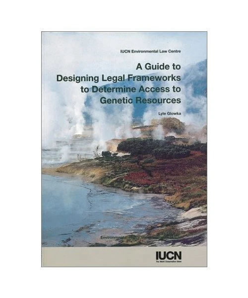 A GUIDE TO Designing Legal Frameworks to Determine Access to Genetic ...