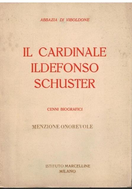 IL CARDINALE ILDEFONSO Schuster EUR 10,00 - PicClick IT
