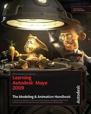 LEARNING AUTODESK MAYA 2009 The Modeling & Animation Handbook: Official Autodes £6.00 - PicClick UK