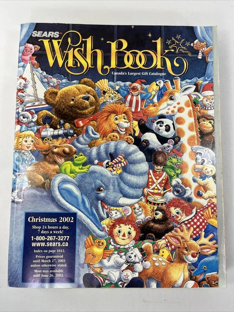 SEARS WISHBOOK CATALOGE 2002 Christmas Toys Magazine Shopping $69.99 ... SEARS WISHBOOK CATALOGE 2002 Christmas Toys Magazine Shopping $69.99 ...