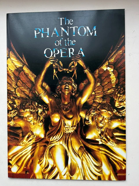 THE PHANTOM OF THE OPERA The Musical Large Theatre Programme SCOTT ...