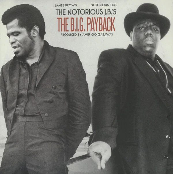 AMERIGO GAZAWAY - Le Tristement Célèbre J. B. 'S : The B. I.G.Payback ...